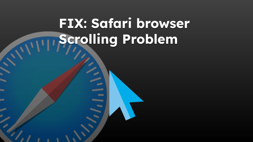 解决方法：Safari浏览器中的滚动问题 - TobMac
